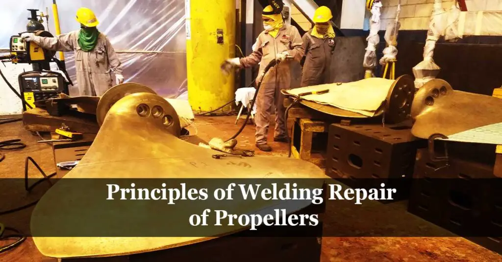 Principles of Ships Propeller Repair Procedure - Workshop Insider
