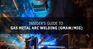 Gas Metal Arc Welding (GMAW) | MIG Welding Guide