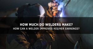 Welders Salary | How Much Do Welders Make? - Workshop Insider